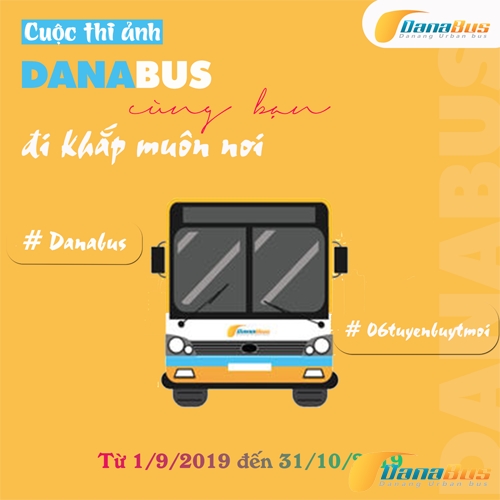 Giới thiệu cuộc thi ảnh Danabus "Cùng bạn đi khắp muôn nơi"